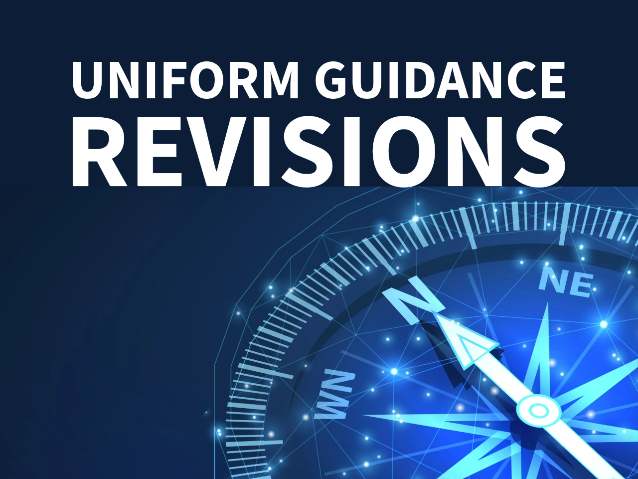 WorkforceGPS - Navigating the 2024 Uniform Guidance Revisions: What You Need to Know